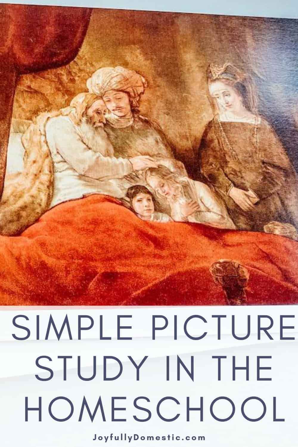 Charlotte Mason Picture Study in the Homeschool - Joyfully Domestic