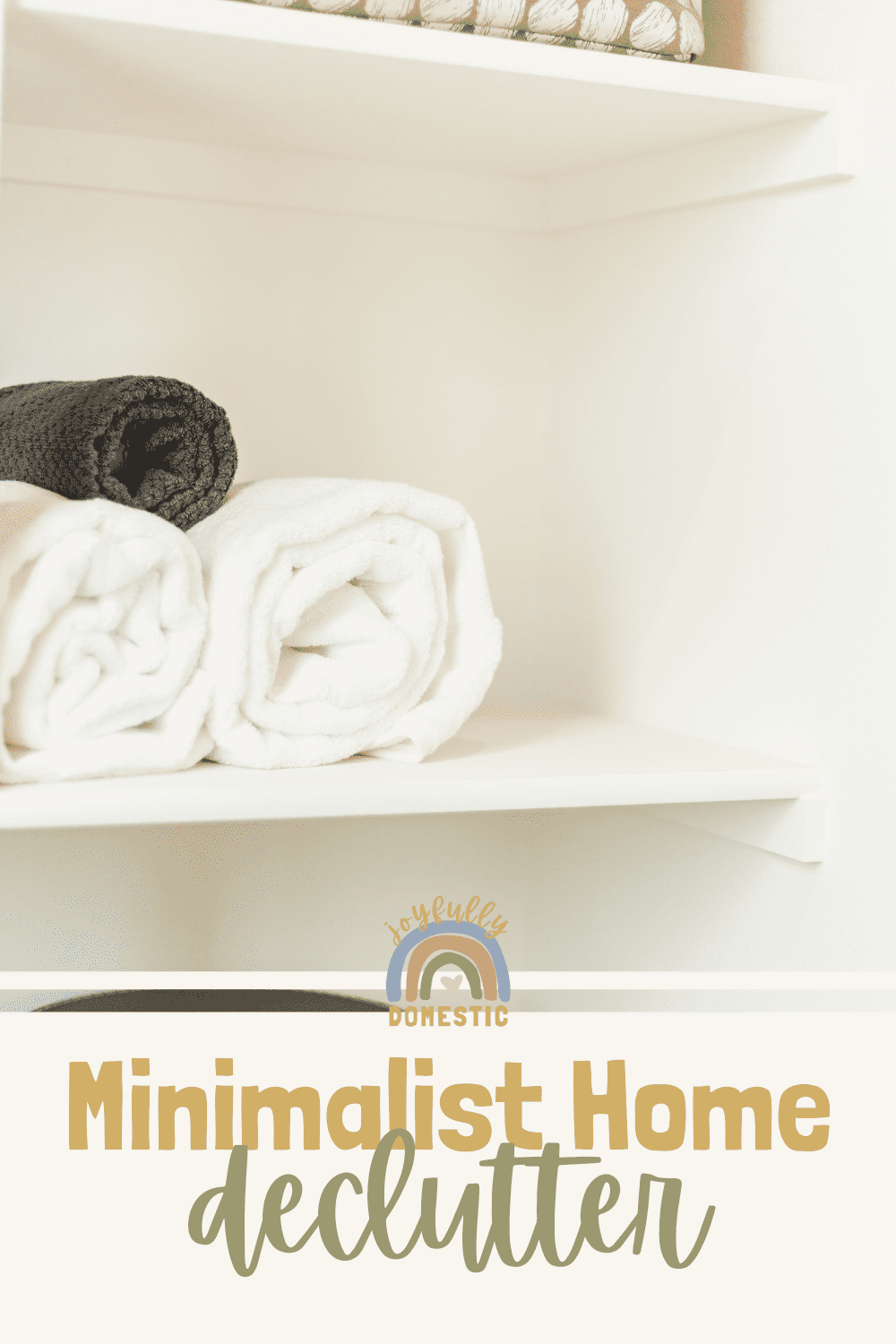 Minimalist Declutter with Checklist - Joyfully Domestic