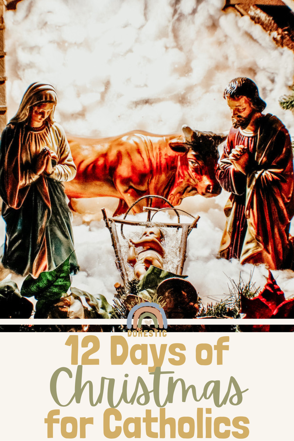 Twelve Days of Christmas in the Catholic Home - Joyfully Domestic